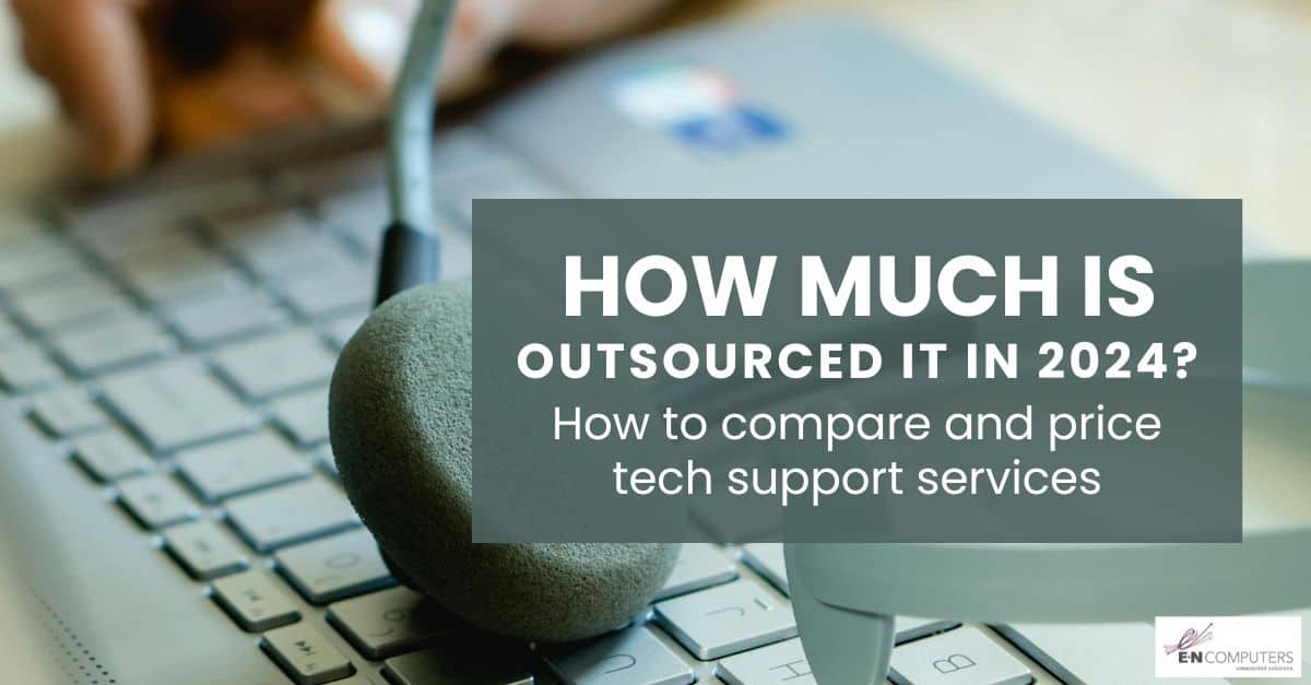 How much do outsourced IT services cost in 2024?