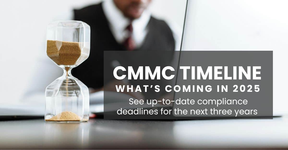 CMMC compliance deadlines in 2025: Key dates and what they mean - E-N ...