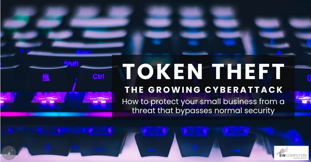 How to protect your small business from token theft - E-N Computers